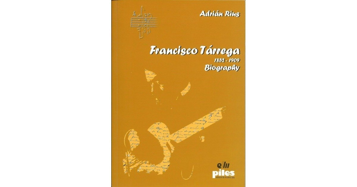 Francisco Tarrega Biography 1852 - 1909
