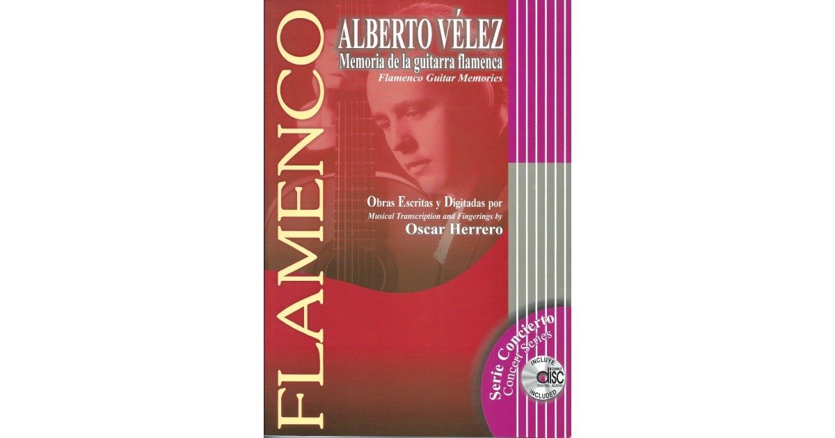 ALBERTO VELEZ, flamenco guitar memories