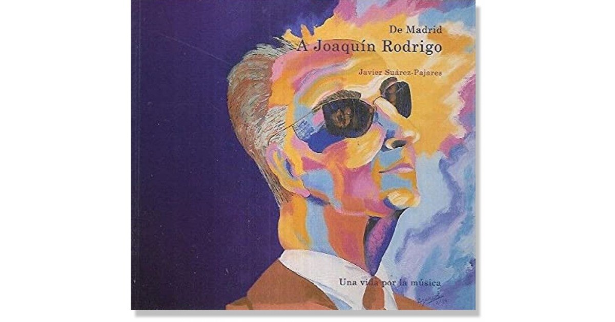 De Madrid a Joaquin Rodrigo